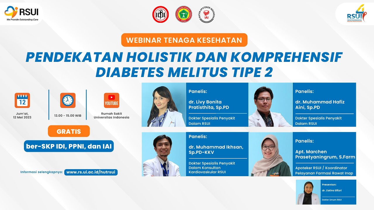Pendekatan Holistik dan Komprehensif: Diabetes Melitus Tipe 2 | Webinar HUT RSUI Ke-4