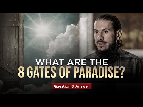 What Are The 8 Gates Of Paradise? | Sh. Suleiman Hani