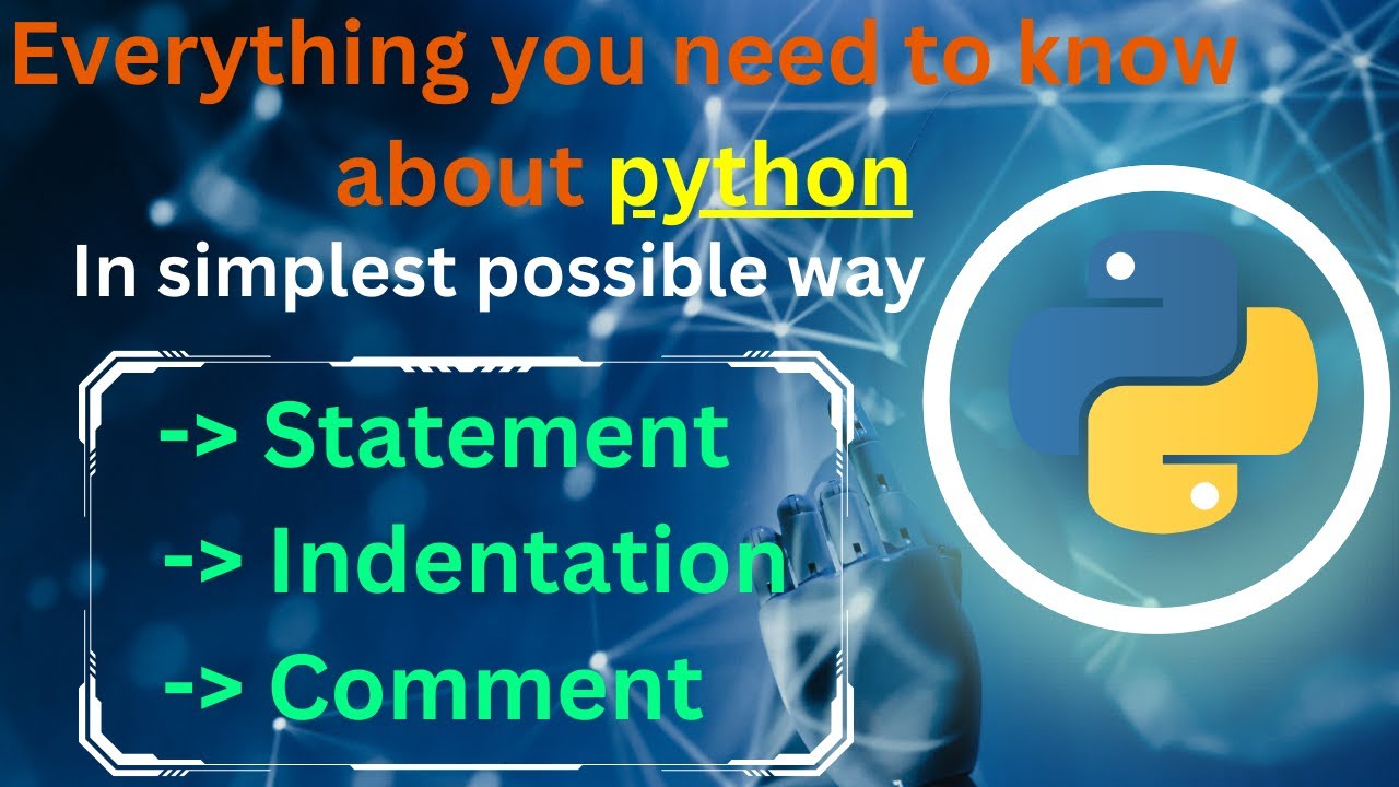Statements, Comments, and Indentation in python| python tutorial | complete python