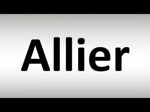 How to Pronounce Allier
