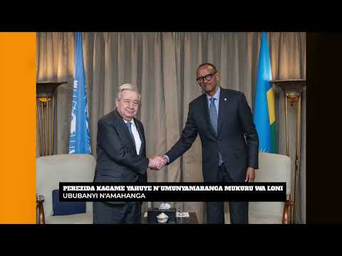 PEREZIDA KAGAME YAHUYE N'UMUNYAMABANGA MUKURU WA LONI