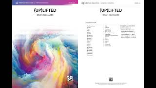 (Up)Lifted: Full Orchestra Conductor Score & Parts: Brian Balmages ...