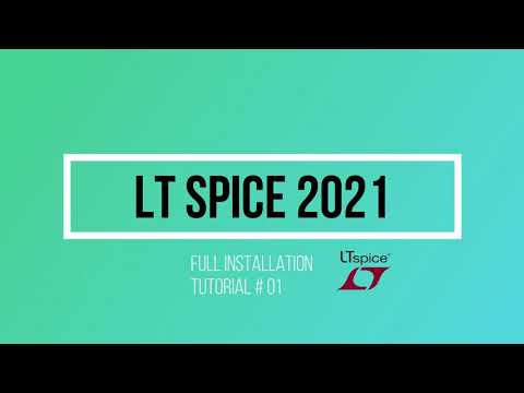 Installing LTSpice | 2021 | window 10