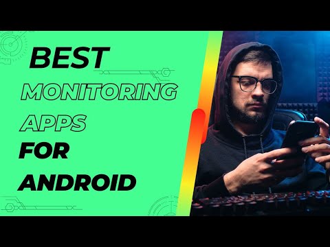 7 Best Monitoring Apps For Android: Phone Monitoring App For Android You Can Use