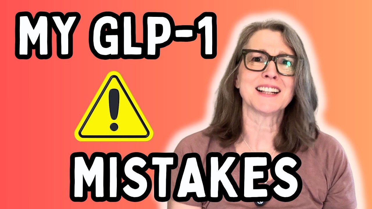 I Made 7 GLP-1 Mistakes (So You Don't Have To)