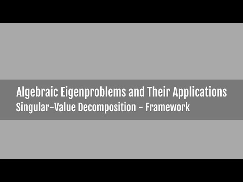 Singular-Value Decomposition - Framework