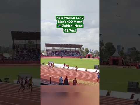 NEW WORLD LEAD | Men’s 400 Meter | Zakithi Nene, 43.76s! #trackandfield #track #sports #shorts #new