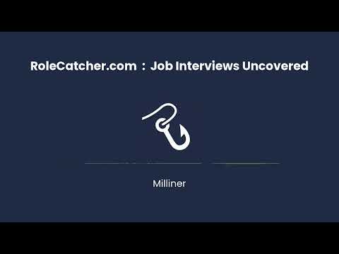Milliner : Job Interviews Uncovered
