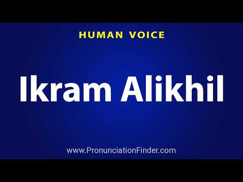 How To Pronounce Ikram Alikhil