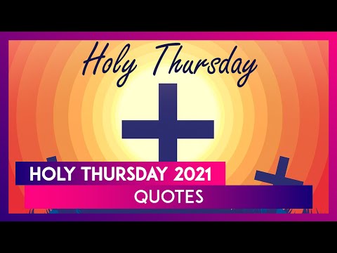 Maundy Thursday 2021 Thoughts, WhatsApp Messages, HD Images and Quotes To Honour the Holy Day