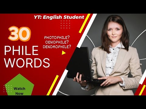 Phile Words| 30 philewords and their meanings|subscribe | like| share