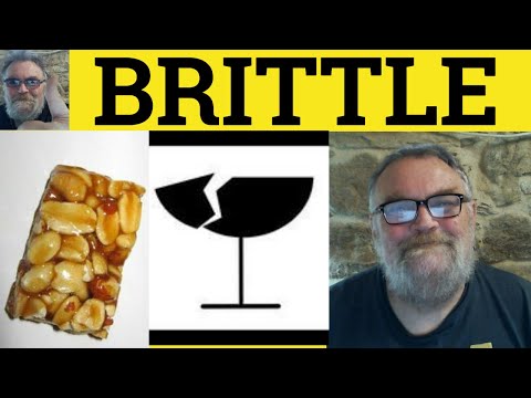 🔵 Brittle Meaning - Brittle Defined - Brittleness Examples - IELTS Adjectives - Brittle