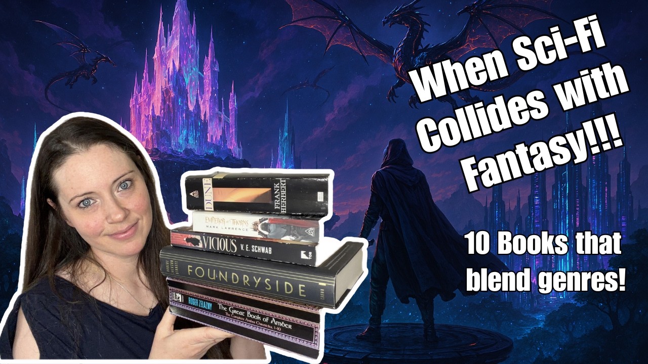 10 Mind-Blowing Books Where Sci-Fi Meets Fantasy!!!