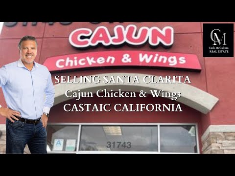 Cajun Chicken and Wings Castaic Santa Clarita California | Cash McCallum Real Estate reviews