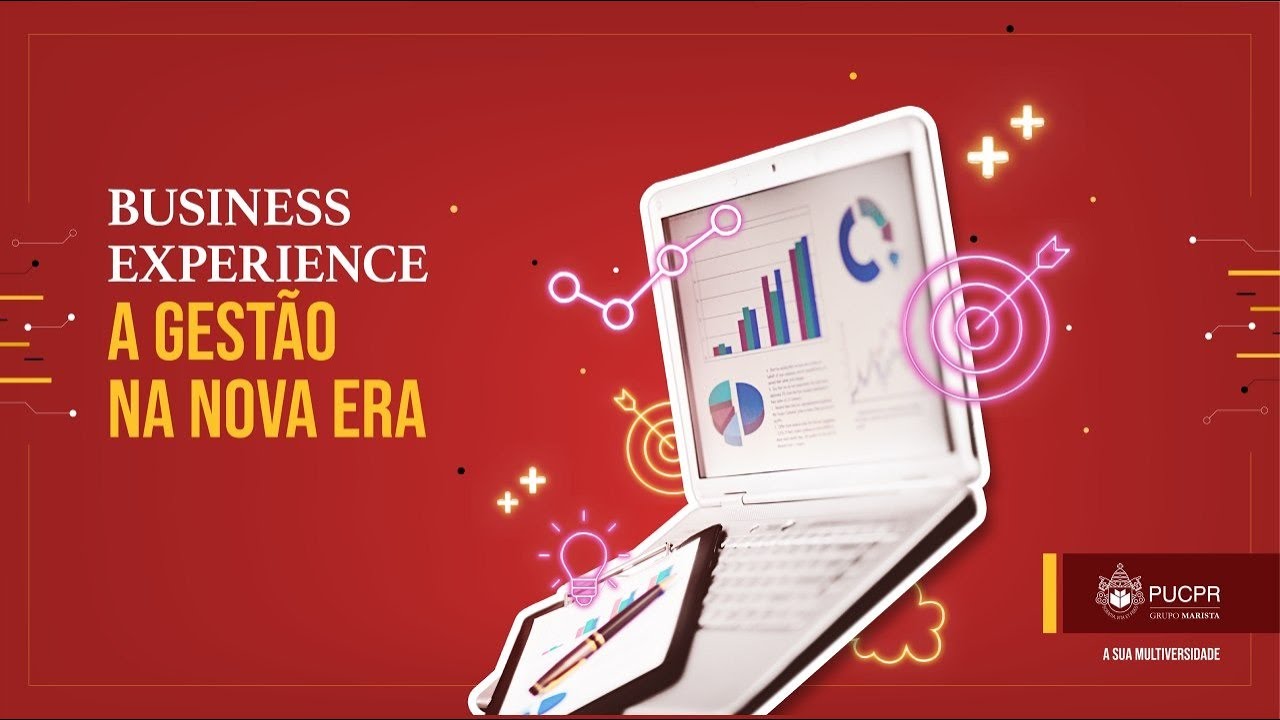 PUCPR - Business Experience | A gestão na nova era