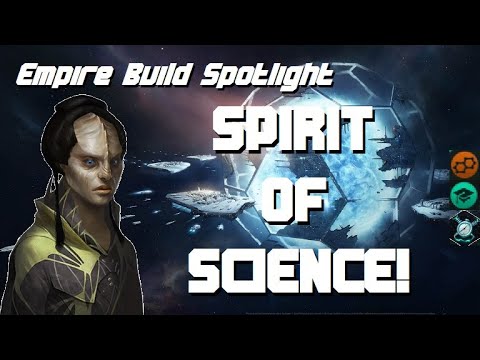 [OBSOLETE] Scientific Spirit; Empire Build - STELLARIS CONSOLE EDITION