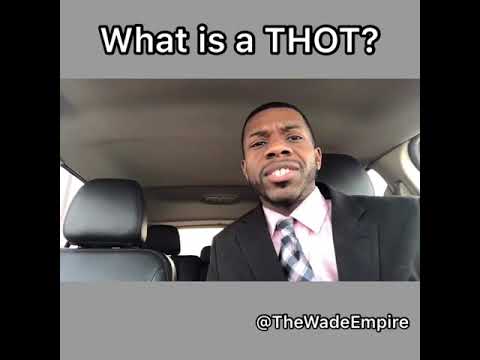 What is a THOT?