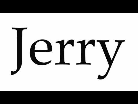 How to Pronounce Jerry
