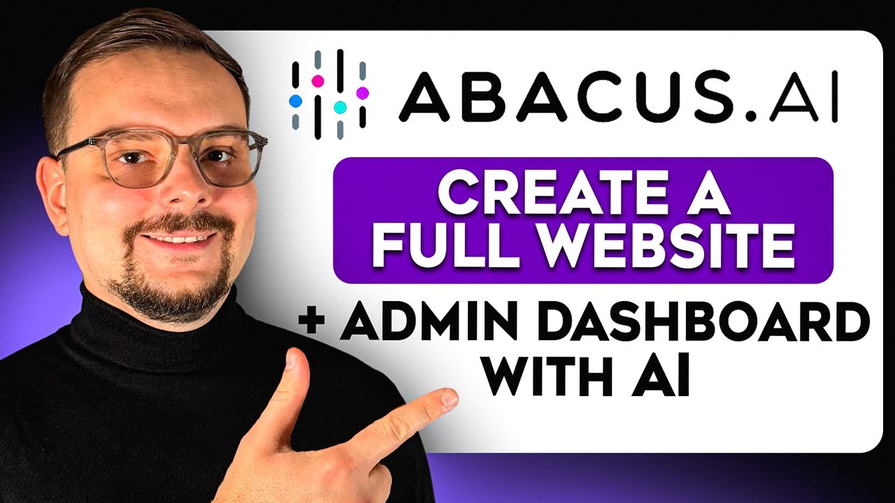 How to Create a Full Website + Admin Dashboard with AI - 2026 | Abacus AI Tutorial