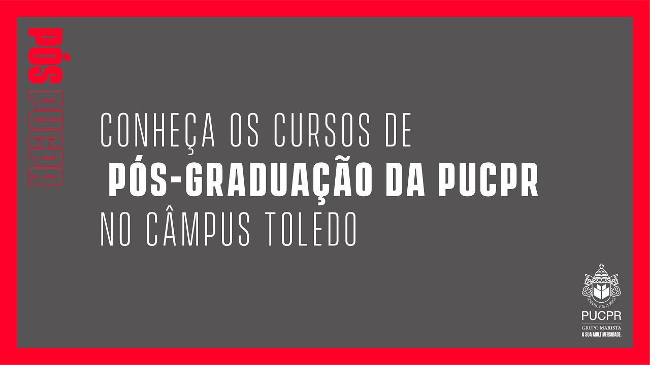 Conheça os cursos de Pós-graduação da PUCPR no Câmpus Toledo