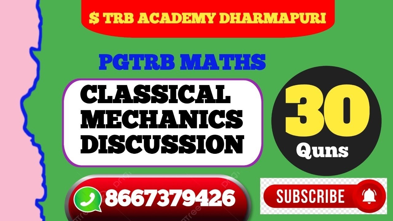 #pgtrbmaths  🎯 UNIT-8 CLASSICAL MECHANICS DISCUSSION(30 QUNS)🌀