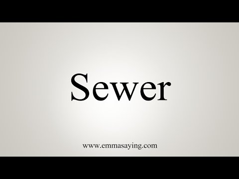 How To Say Sewer