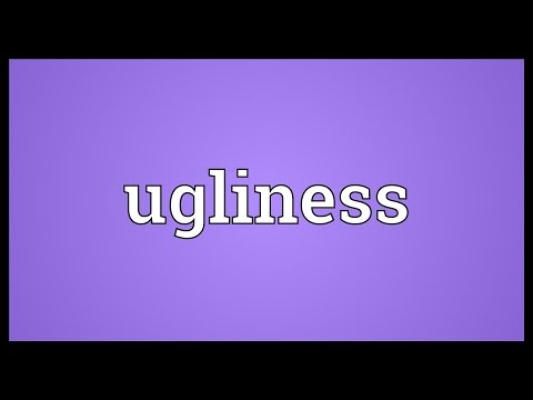 Ugliness Meaning