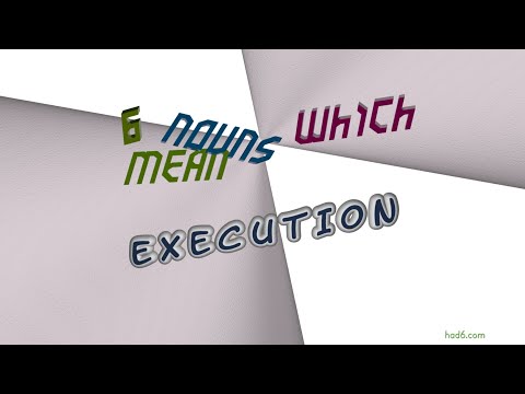 execution - 6 nouns synonym to execution (sentence examples)