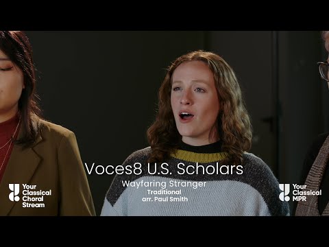 Voces8 U.S. Scholars: Wayfaring Stranger