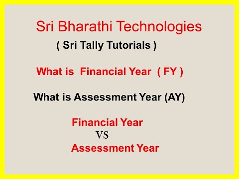 What is Financial year (FY) & Assessment year (AY), Financial year VS Assessment Year |