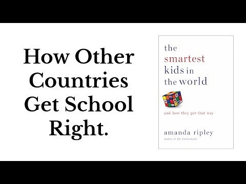 Book Summary — The Smartest Kids In The World by Amanda Ripley