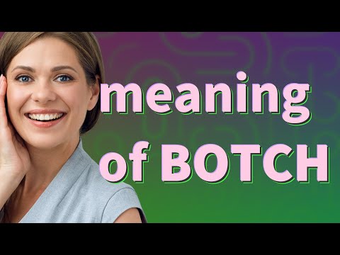 Botch | meaning of Botch
