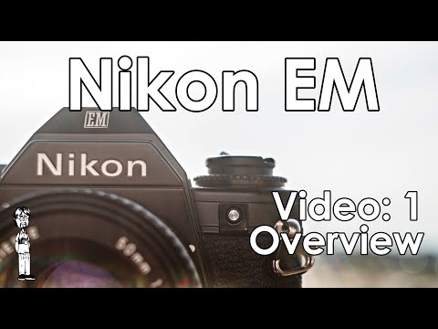 Nikon EM Camera Manual 1: Overview, Basics, Layout, and Design