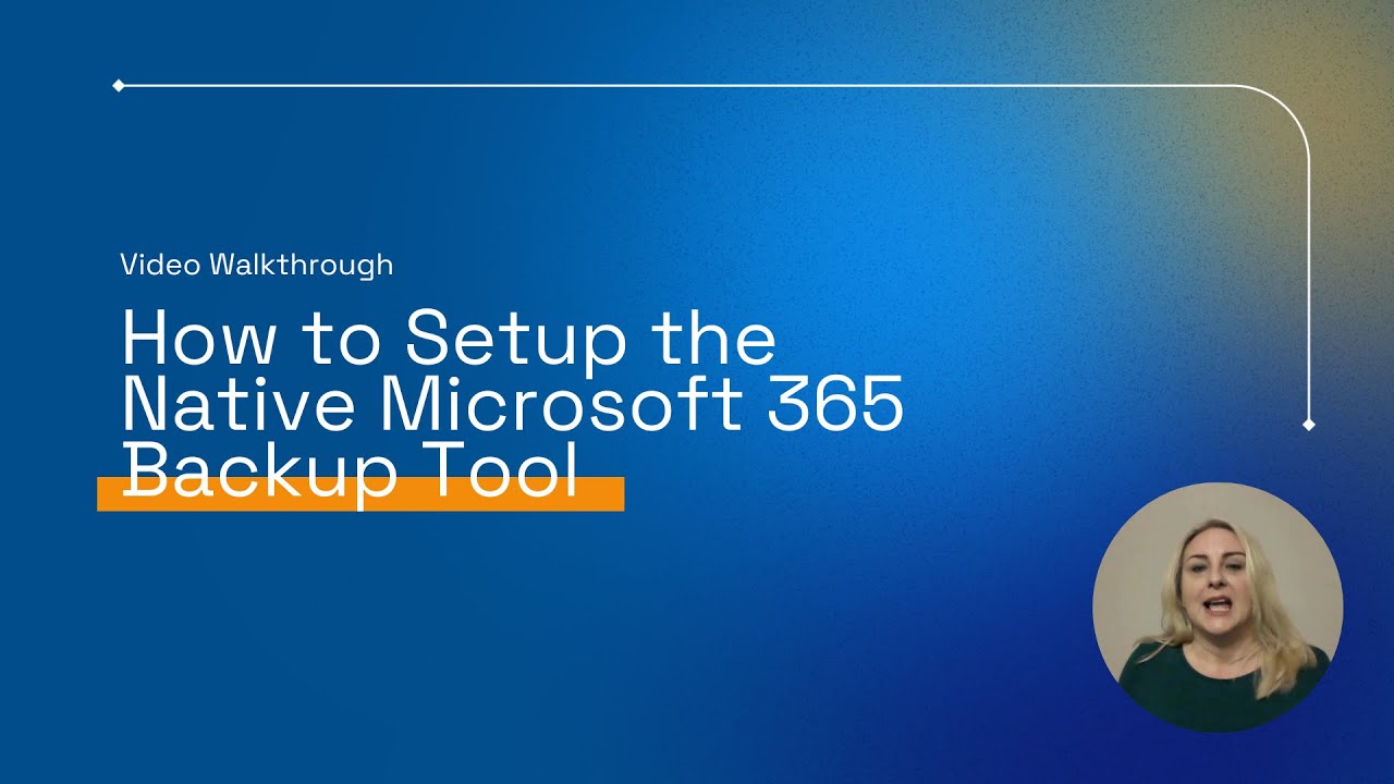 Easy Setup Tutorial: Native Microsoft 365 Backup Tool