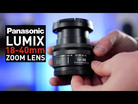Panasonic LUMIX S 18-40mm F4.5-6.3 Zoom Lens (LUMIX S9 Kit Lens Review)