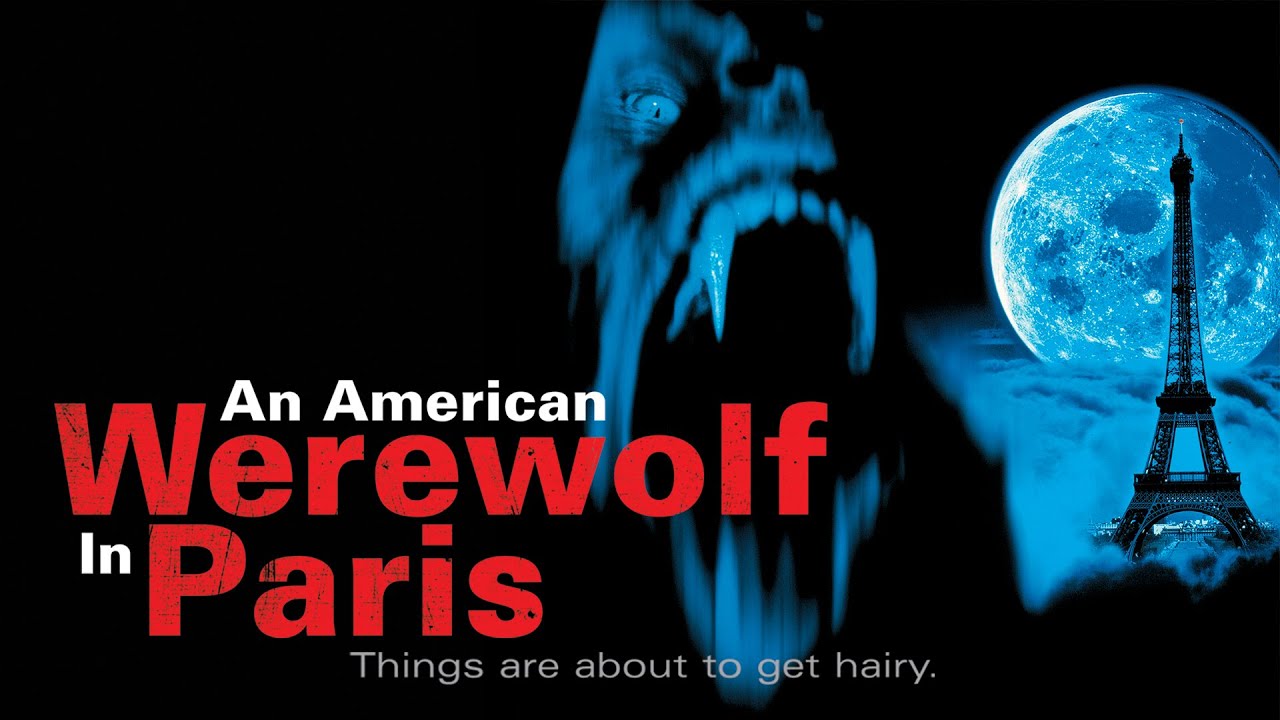 An American Werewolf in Paris - Full Movie
