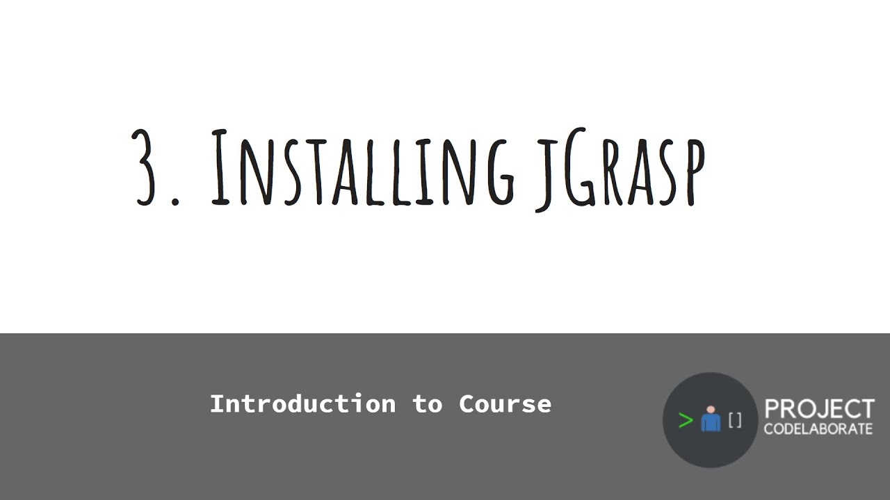 Java Beginner Course - 1.3 - Installing jGrasp [Example]