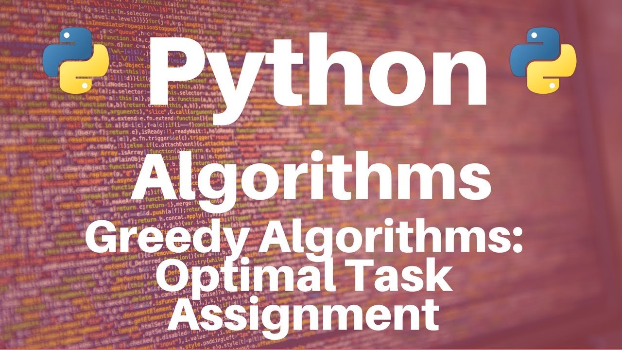 Greedy Algorithms in Python: Optimal Task Assignment