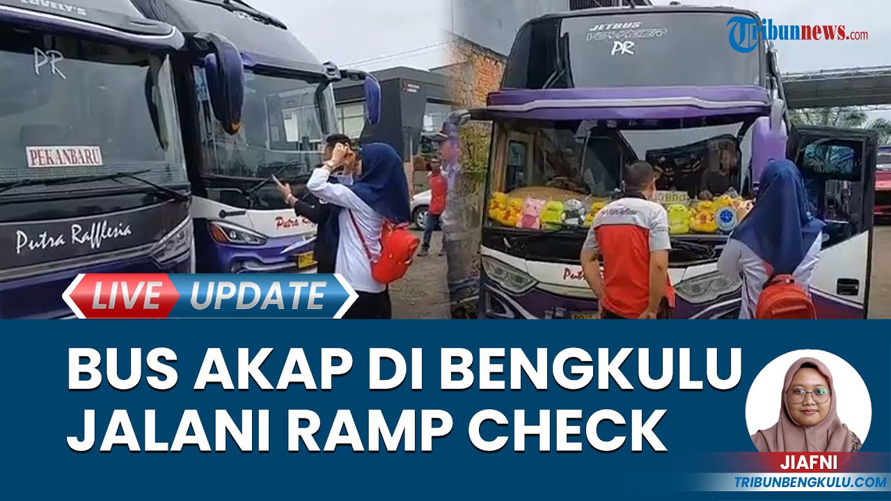 Armada Bus di Bengkulu Jalani Ramp Check Menyambut Lebaran 2024 ...