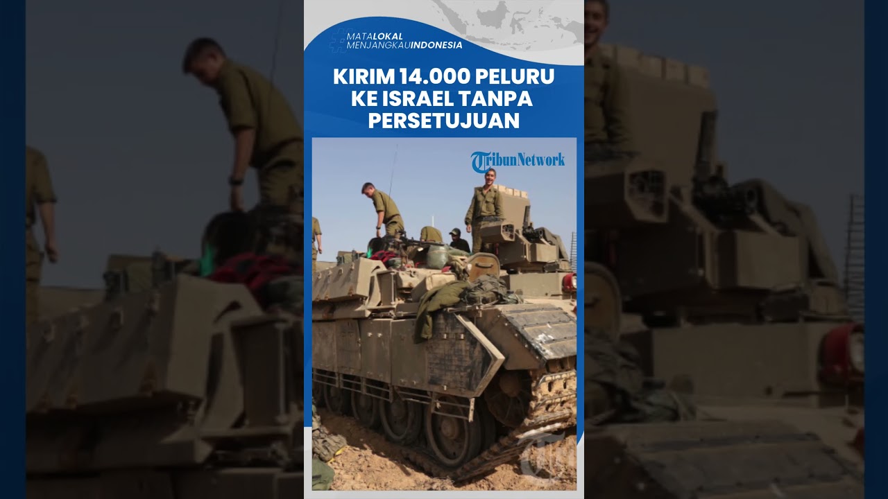 AS Gunakan Otoritas Darurat Kirim 14.000 Peluru Tank ke Israel ...