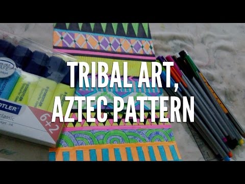 Tribal Art, Aztec Pattern -Pinterest Inspired.