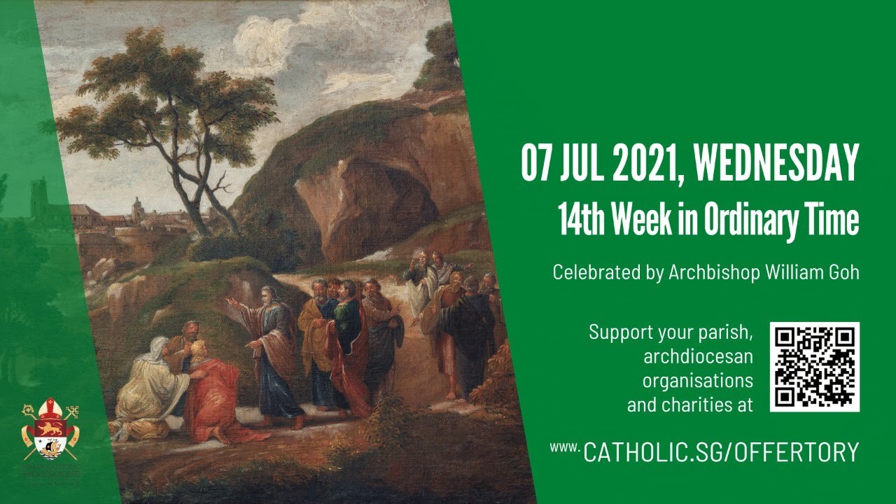 Catholic Singapore Mass 7 July 2021 Today Online - Wednesday