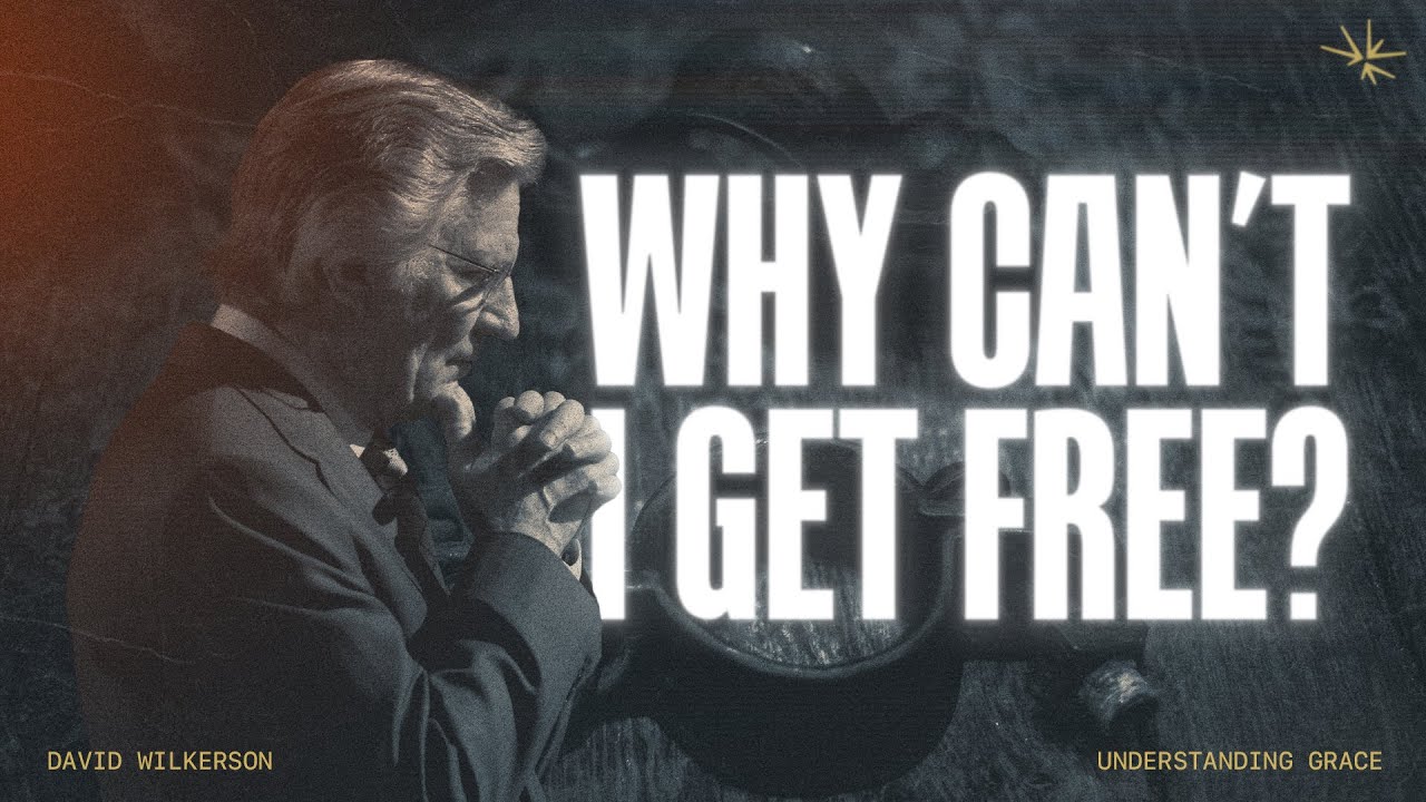 Understanding Grace | David Wilkerson