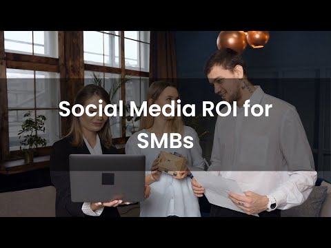 Social Media Marketing Strategy for SMBs