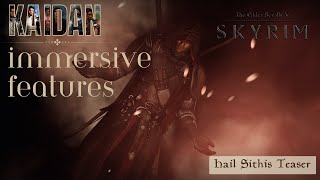 Kaidan Immersive Features - Hail Sithis Teaser at Skyrim Special ...