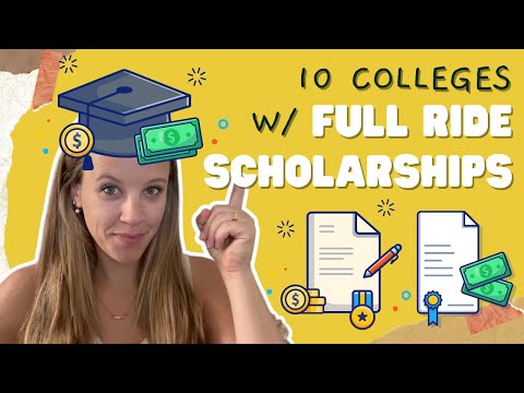 10 Colleges With Full Ride Scholarships