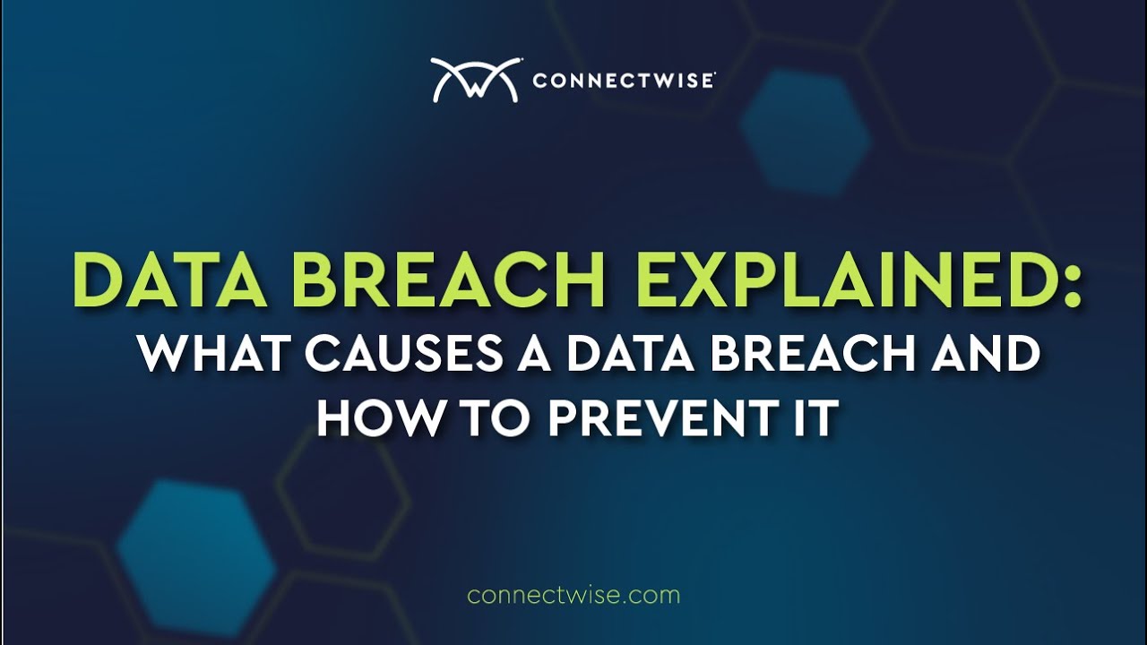 Data Breach Explained: What Causes a Data Breach and How to Prevent It