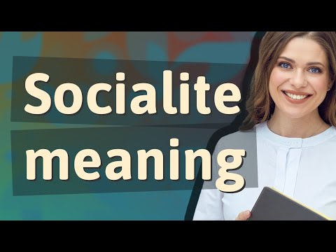 Socialite | meaning of Socialite