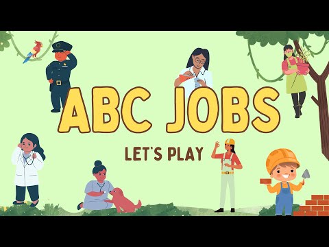 ABC Jobs Learn Job Names A to Z for Kids!