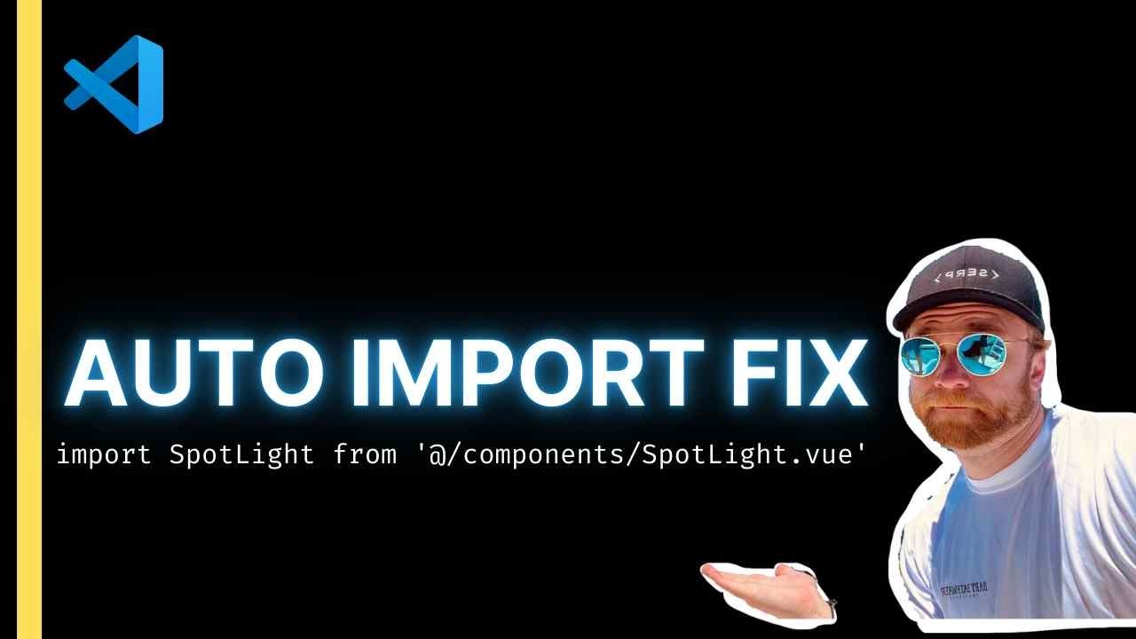 Fix Auto Imports Using Wrong Path - How To Customize Imports to Use Path Alias (@) And Not Relative